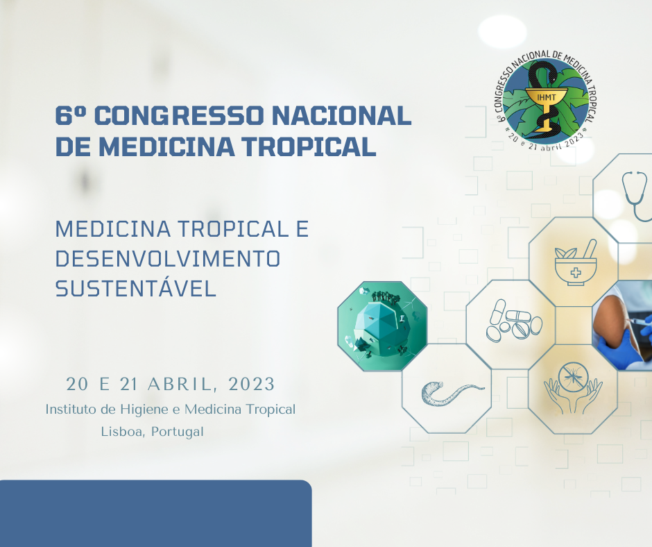 6.º Congresso Nacional de Medicina Tropical – Medicina Tropical e ...